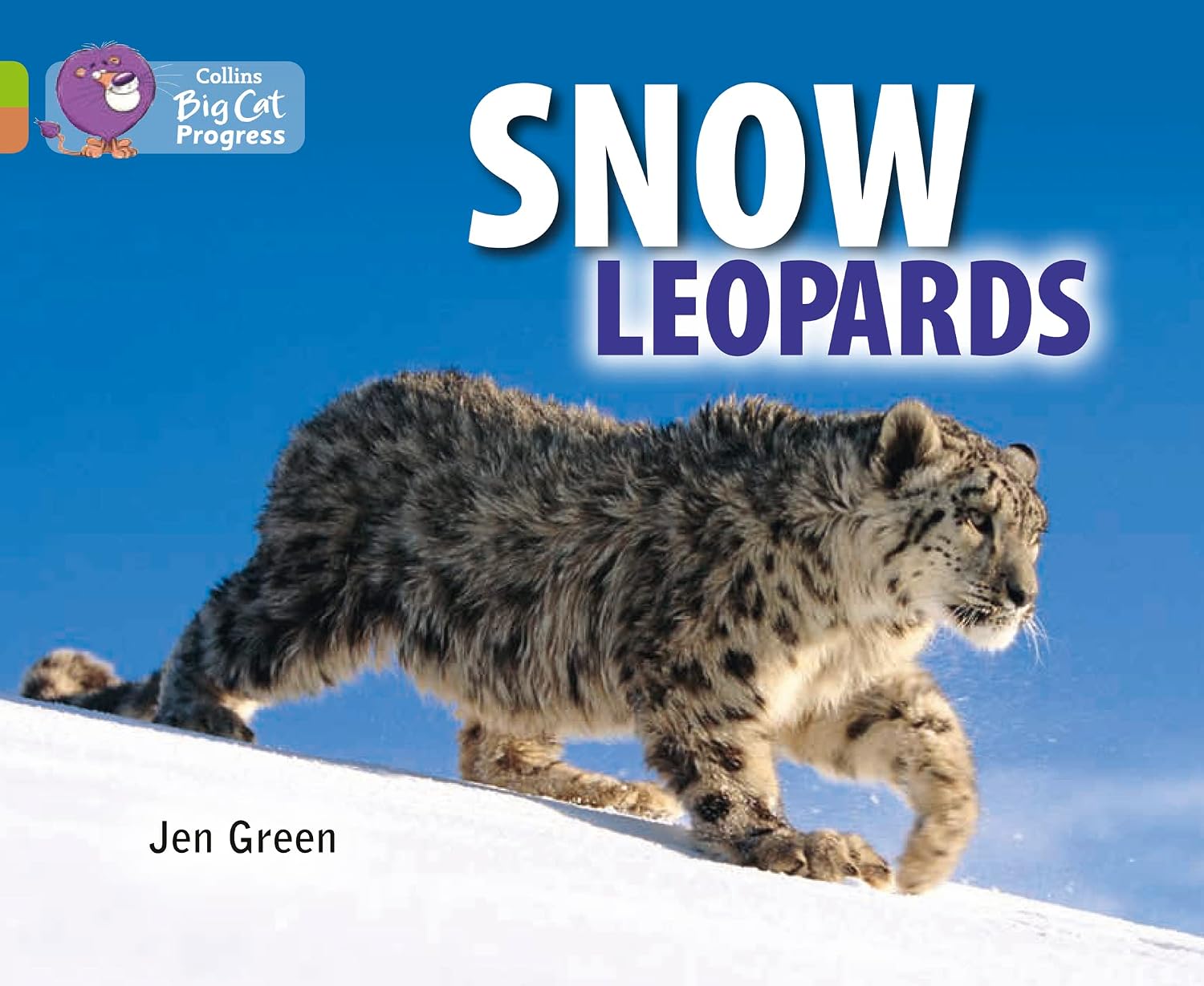 Snow Leopards (Collins Big Cat Progress): Green, Jen: 9780007519323 ...