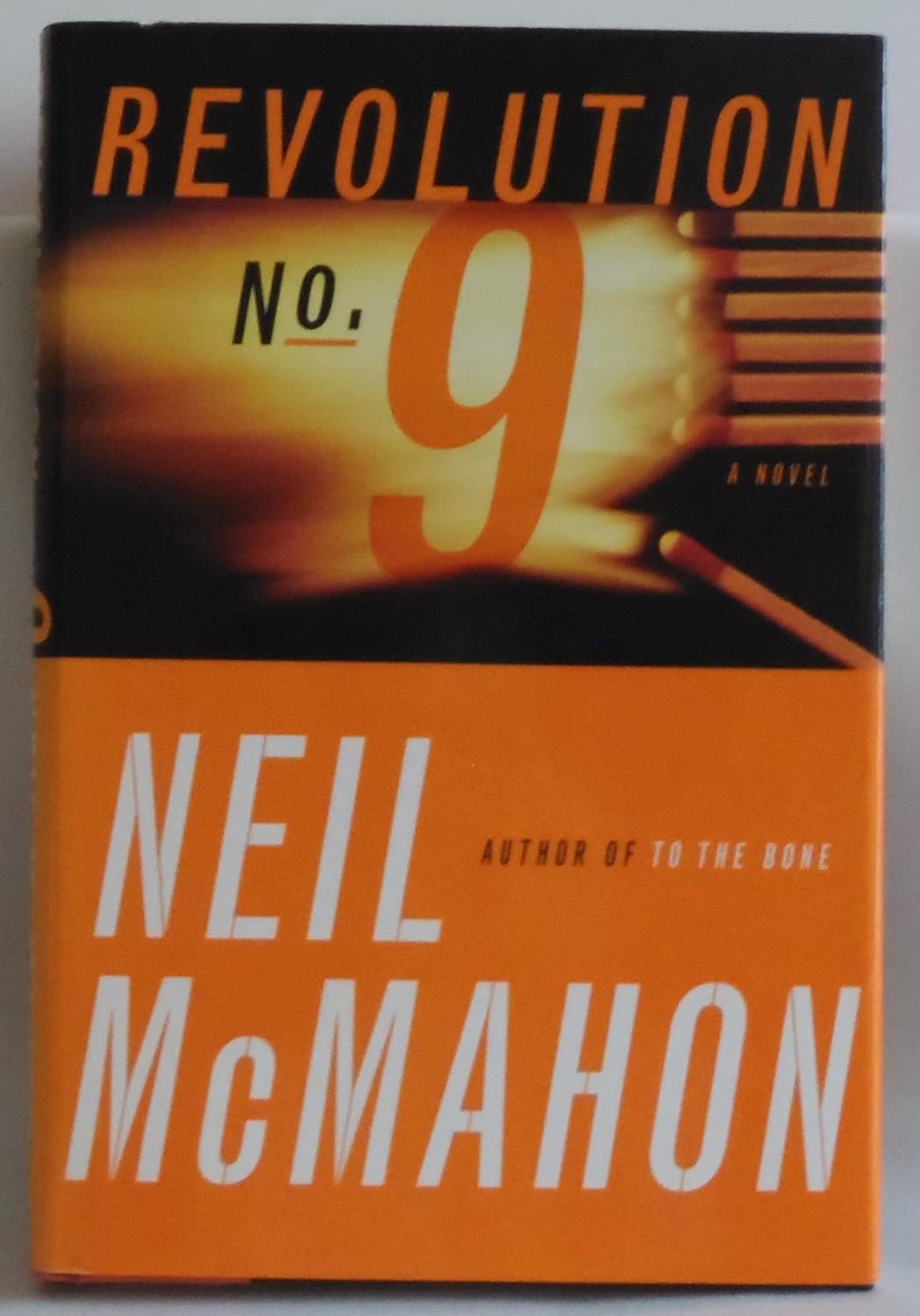 Revolution No. 9: A Novel: McMahon, Neil: 9780060529185: Amazon.com: Books