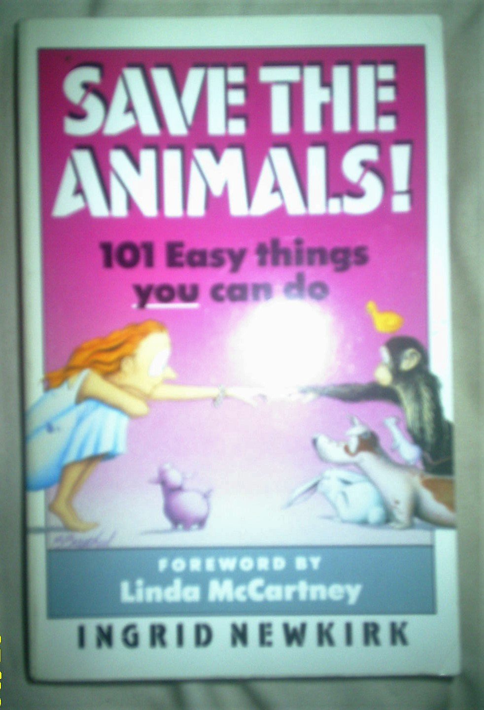 Save the Animals!: Ingrid Newkirk: 9780207170720: Amazon.com: Books