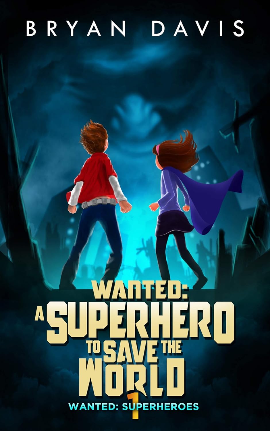 Amazon.com: Wanted: A Superhero to Save the World (Wanted: Superheroes ...