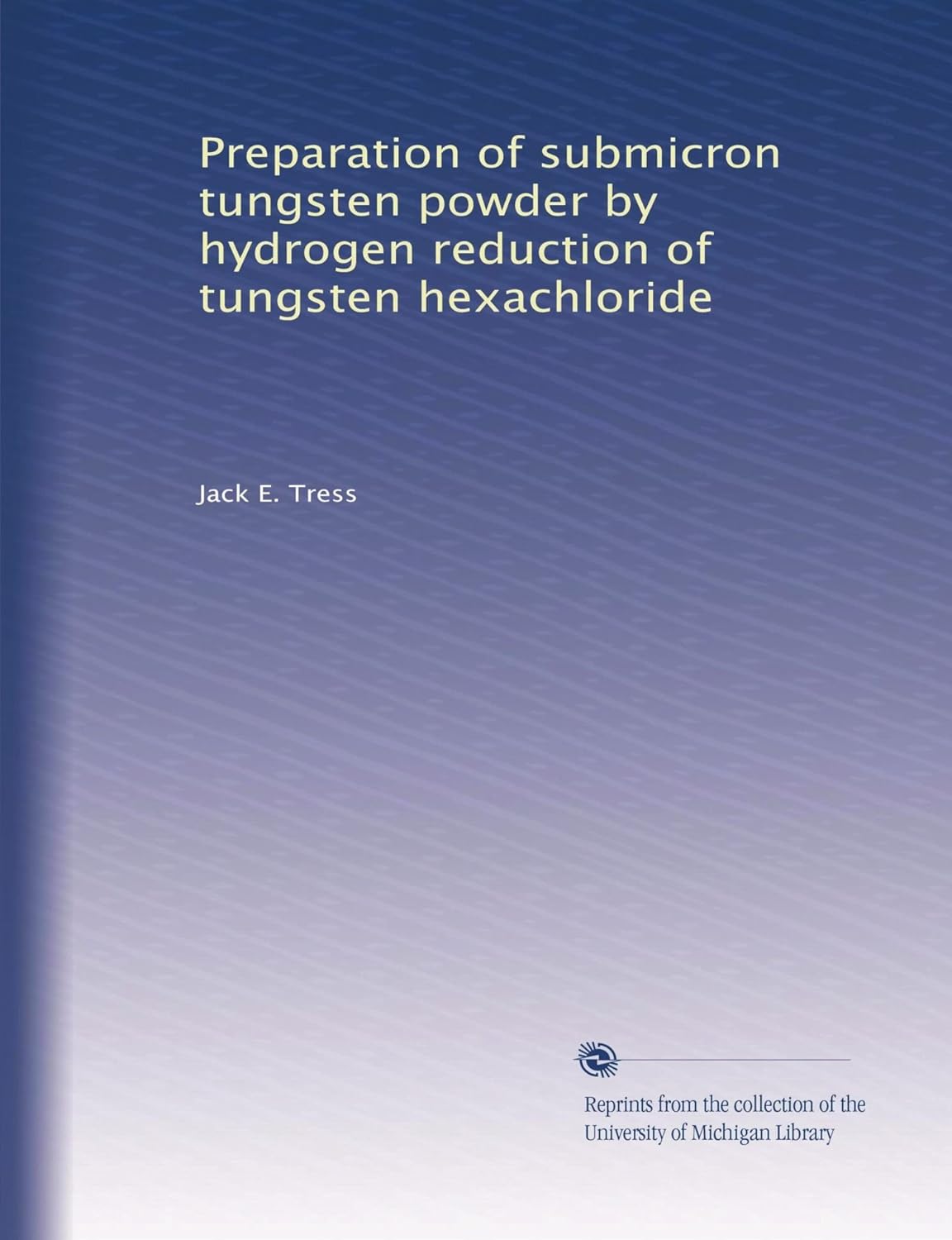 Amazon.com: Preparation of submicron tungsten powder by hydrogen ...
