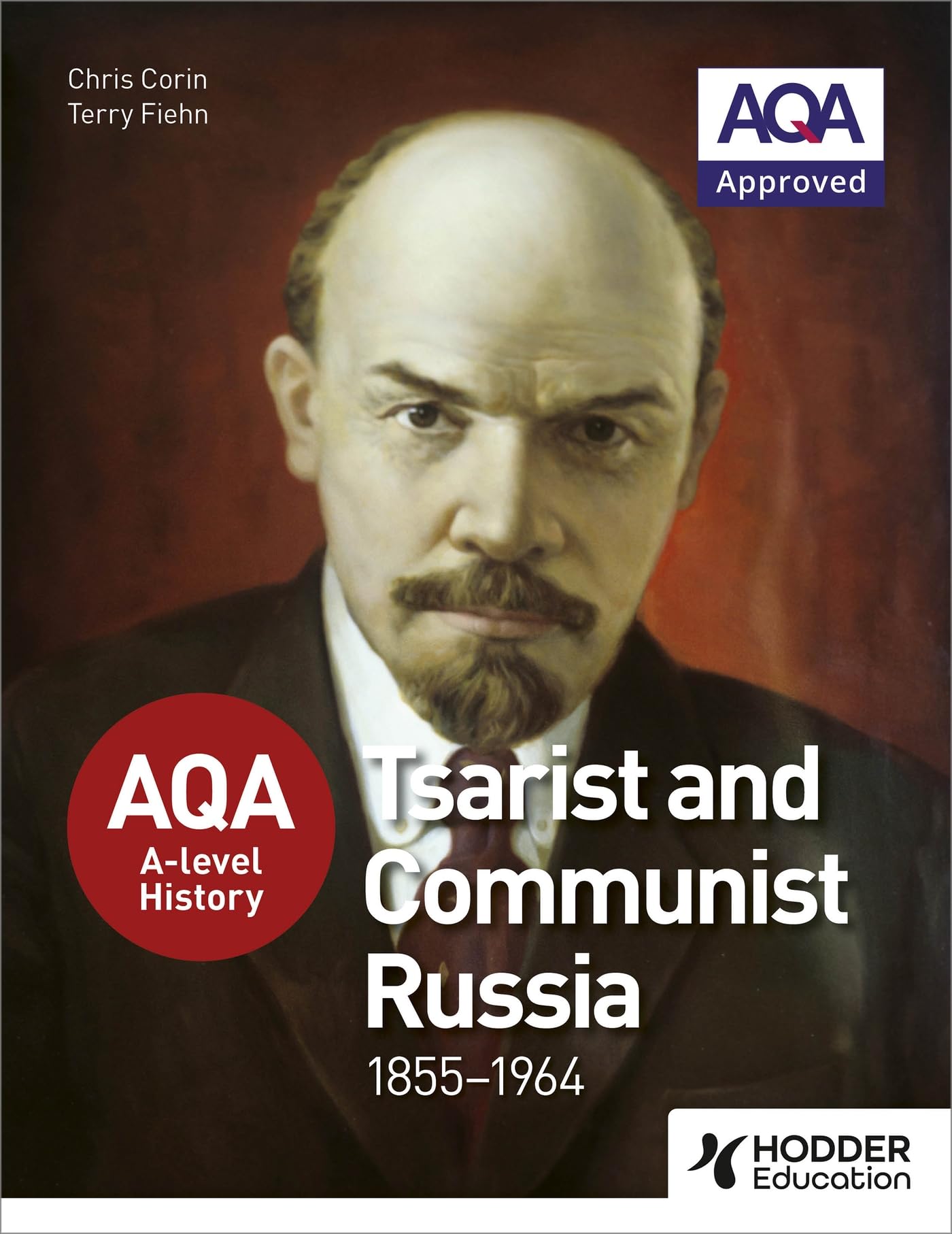 Aqa A-Level History: Tsarist and Communist Russia 1855-1964: Corin ...