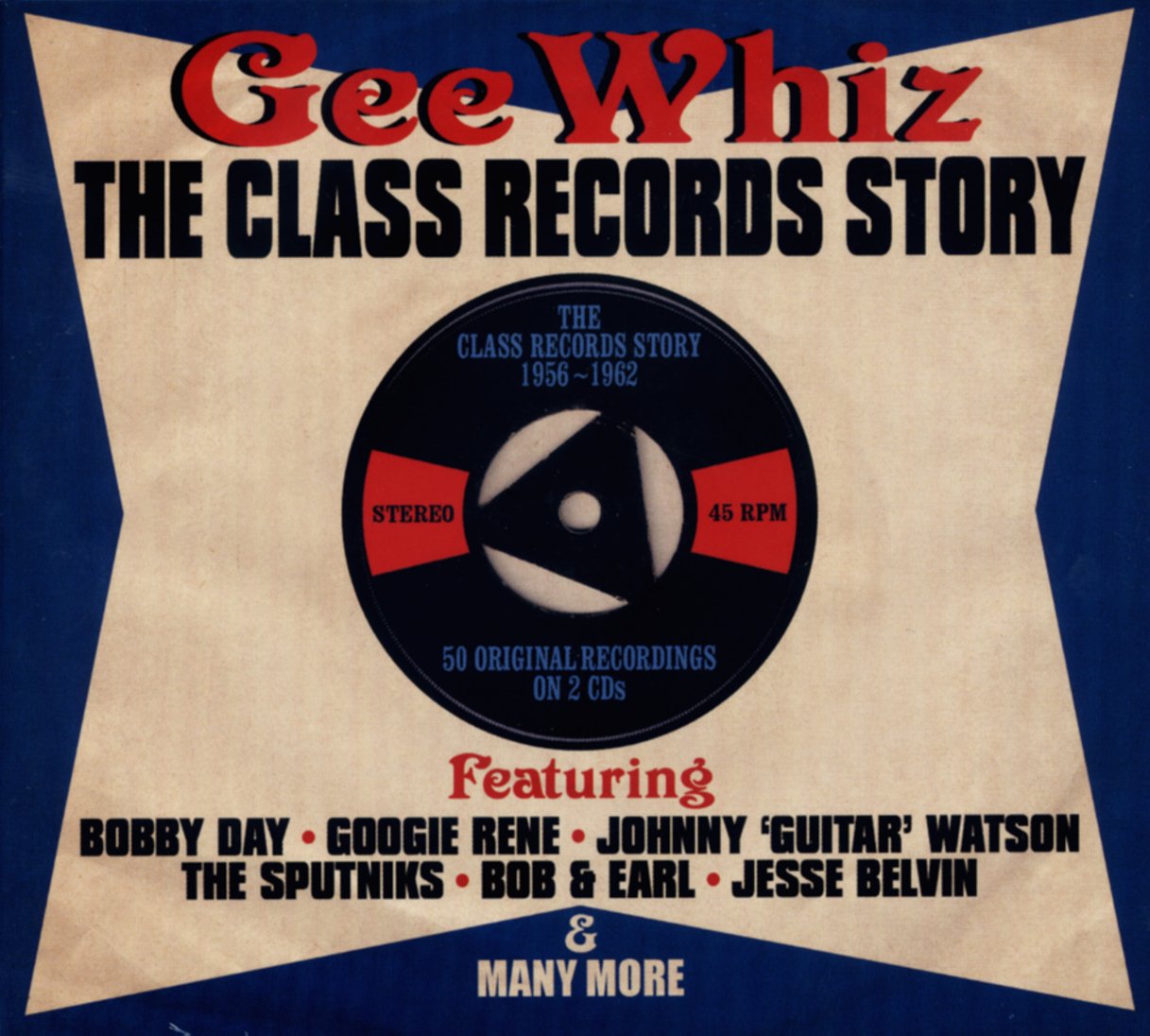 VARIOUS ARTISTS - Gee Wizz: Class Records Story 56-62 / Various ...
