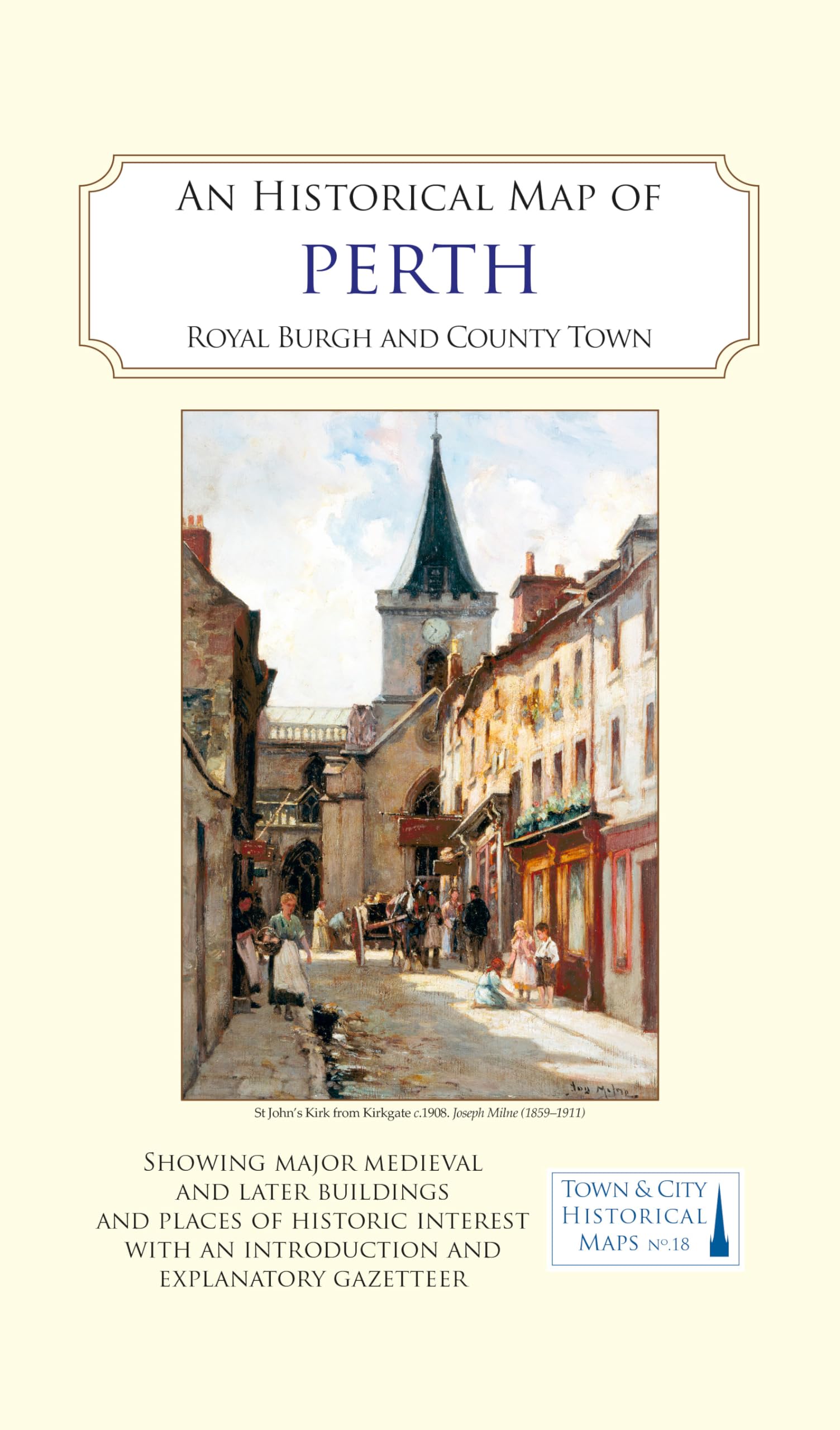Buy An Historical of Perth: Royal burgh and county town: 18 (Town ...