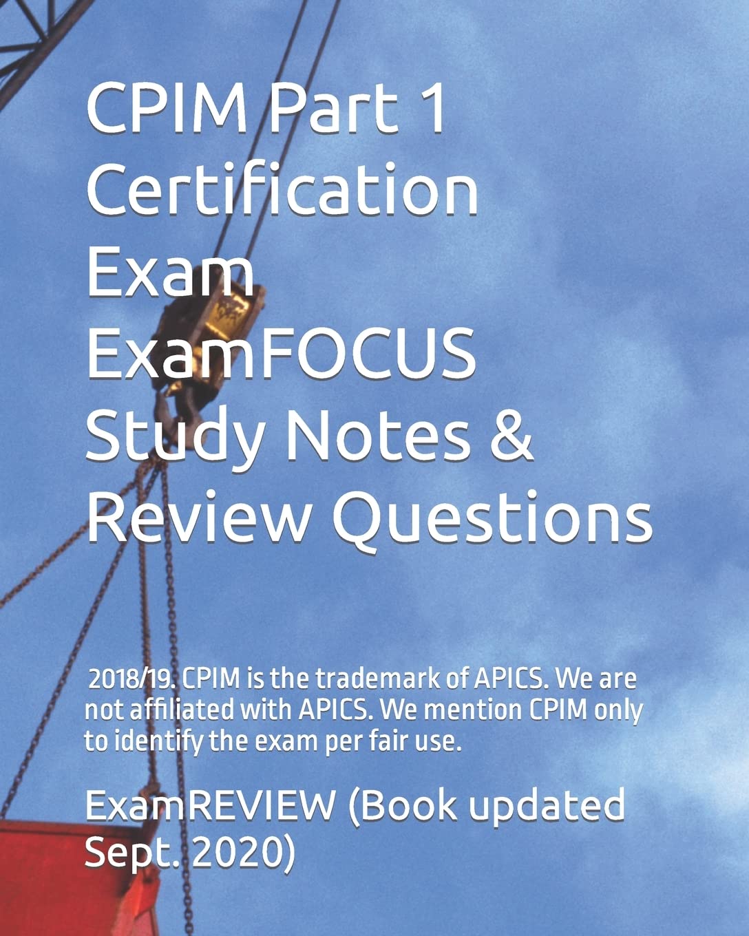 CPIM Part 1 Certification Exam ExamFOCUS Study Notes & Review Questions ...