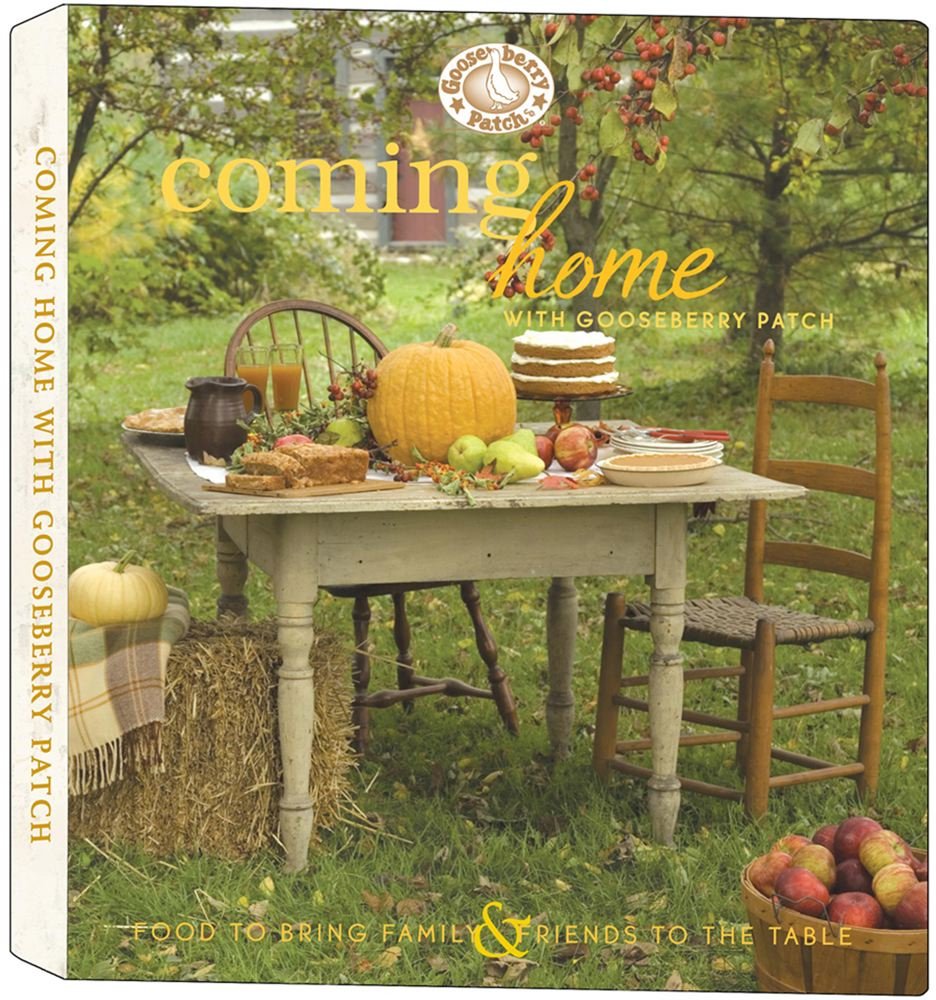 Coming Home with Gooseberry Patch Cookbook (Everyday Cookbook ...