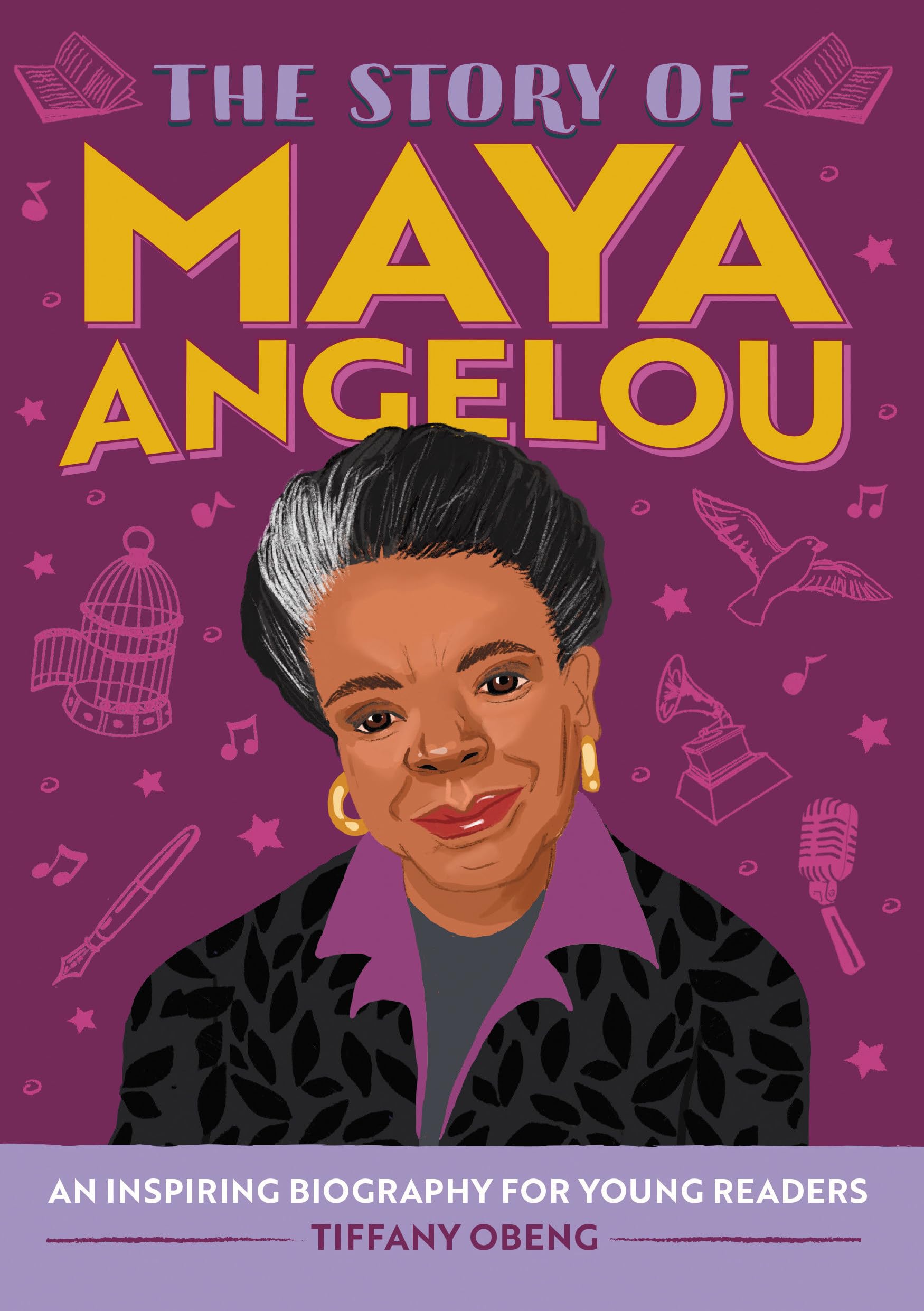 The Story of Maya Angelou: An Inspiring Biography for Young Readers ...