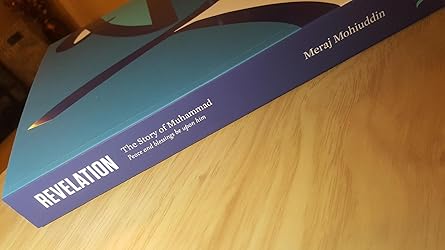 Amazon.com: REVELATION: The Story Of Muhammad: 9780989628808: Meraj ...