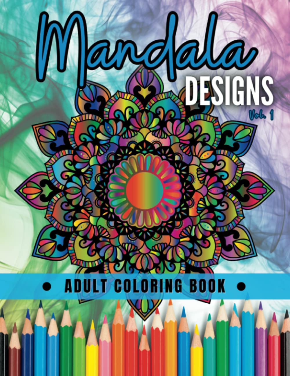 Amazon.com: MANDALA DESIGNS: VOL.1: MANDALA DESIGNS ADULT COLORING BOOK ...