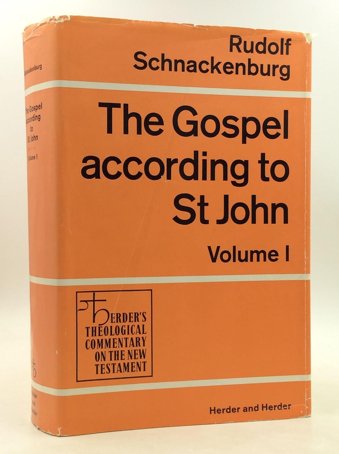 The Gospel according to St. John; (Herder's theological commentary on ...