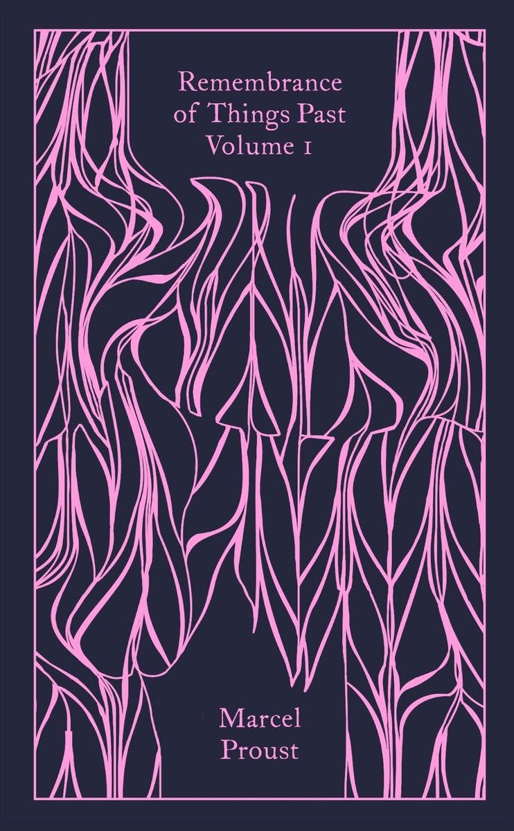 Remembrance of Things Past: Volume 1: Marcel Proust (Penguin Clothbound ...