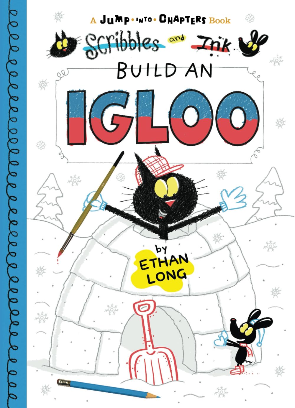 Scribbles and Ink Build an Igloo (Jump Into Chapters): Long, Ethan ...