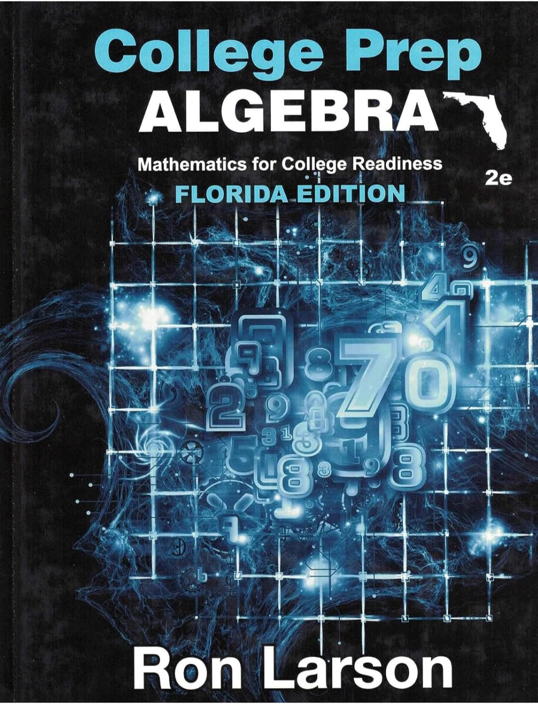 College Prep Algebra, 2/E, Florida Edition Mathematics for College ...