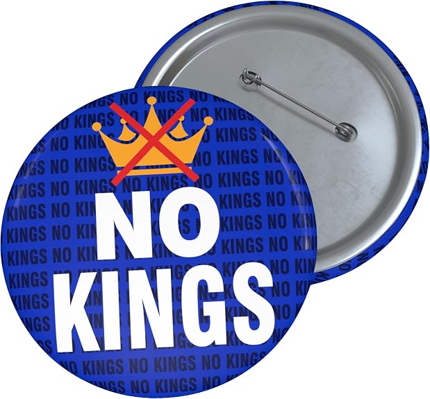 Amazon.com: NO KINGS Pin Button – Patriotic Anti-Tyranny Political ...