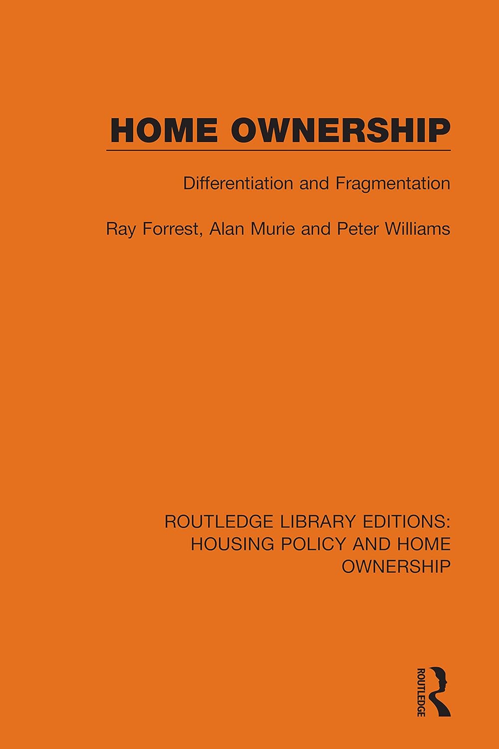Home Ownership: Differentiation and Fragmentation (Routledge Library ...