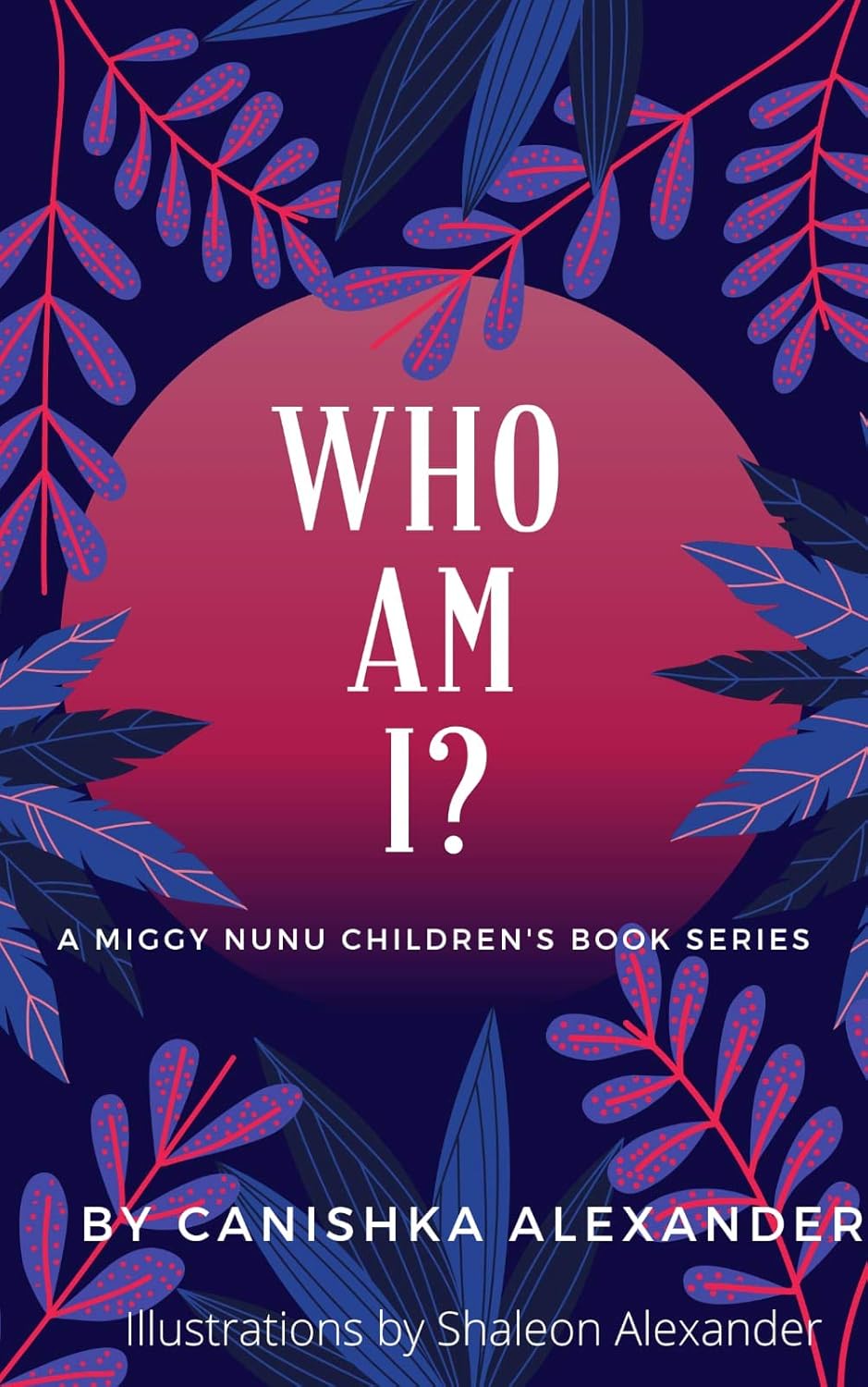 Who Am I? (A Miggy Nunu Children's Book Series 1) - Kindle edition by ...