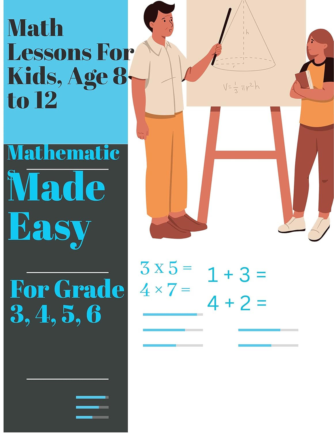 Math Lessons For Kids, Age 8 To 12: Essential Math For Kids, Age 8 To ...