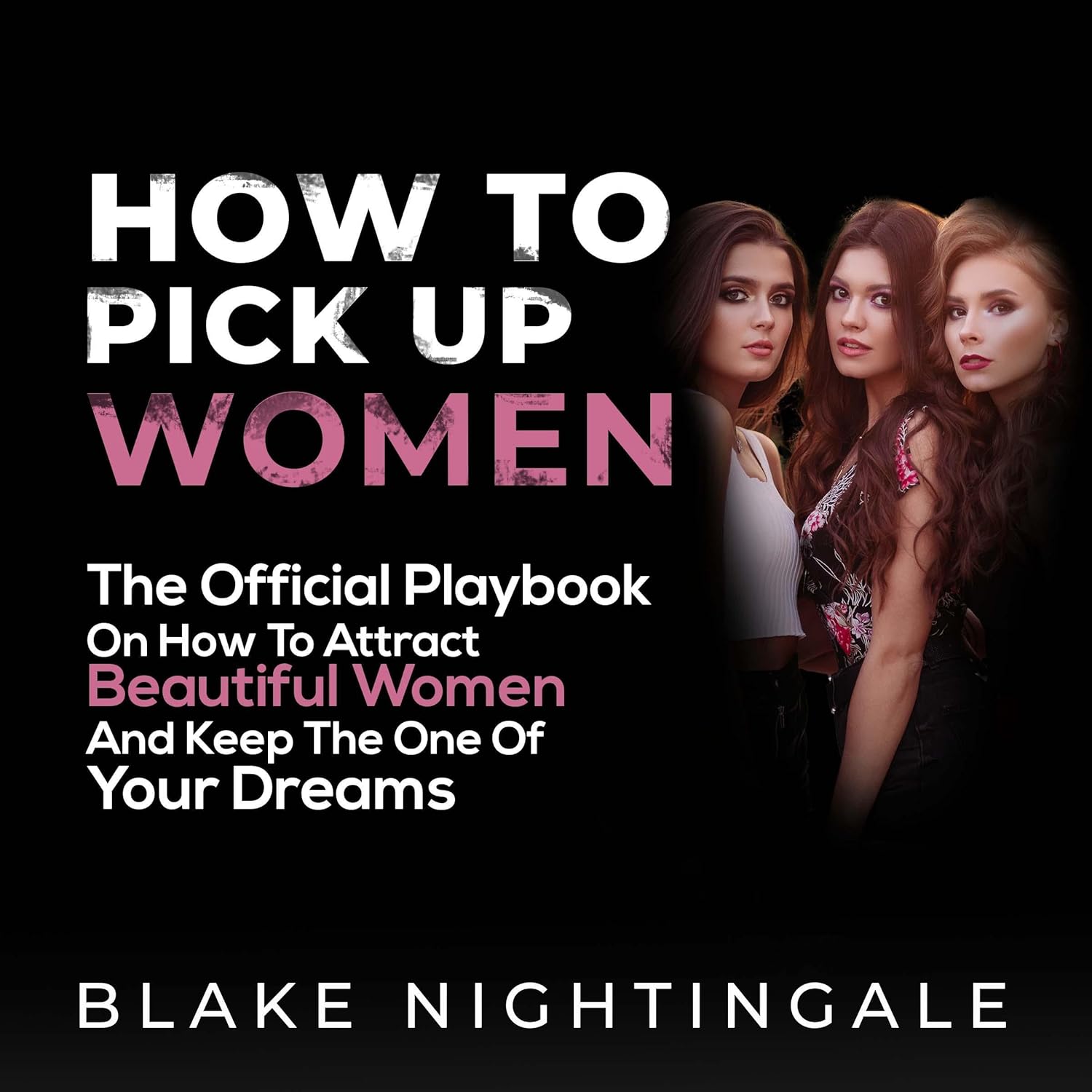 Amazon.com: How to Pick up Women: The Official Playbook on How to ...