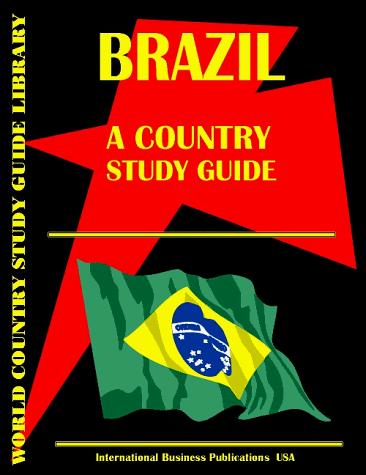 Brazil Country Study Guide (World Country Study Guide: Ibp Usa ...