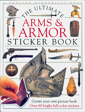 Buy Arms and Armor (The Ultimate Sticker Books) Book Online at Low ...