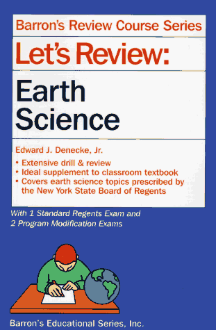 Let's Review: Earth Science (Barron's Review Course): Denecke, Edward J ...