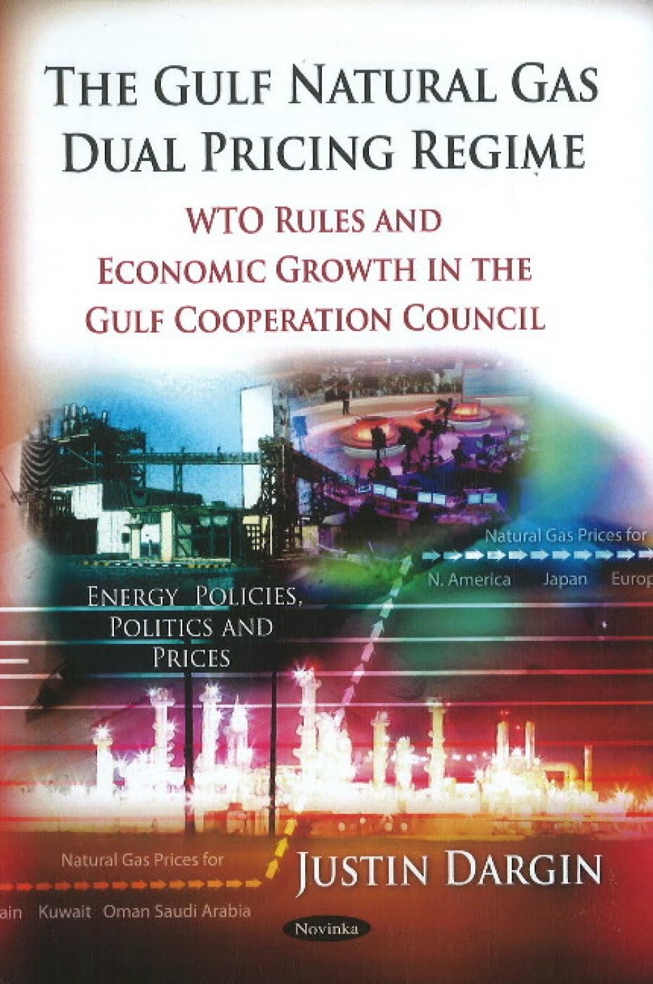 The Gulf Natural Gas Dual Pricing Regime: WTO Rules and Economic Growth ...
