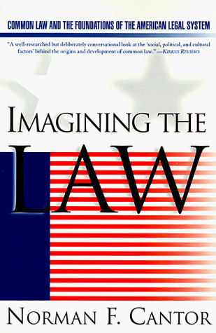 Imagining the Law: Common Law and the Foundations of the American Legal ...