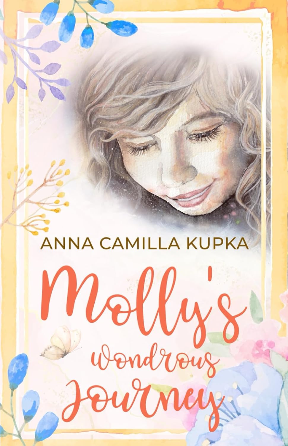 Molly's Wondrous Journey: A Touching Journey to Your Inner Self: Kupka ...