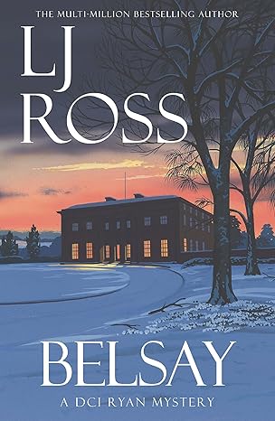 Belsay: A DCI Ryan Mystery (The DCI Ryan Mysteries Book 23) - Kindle ...