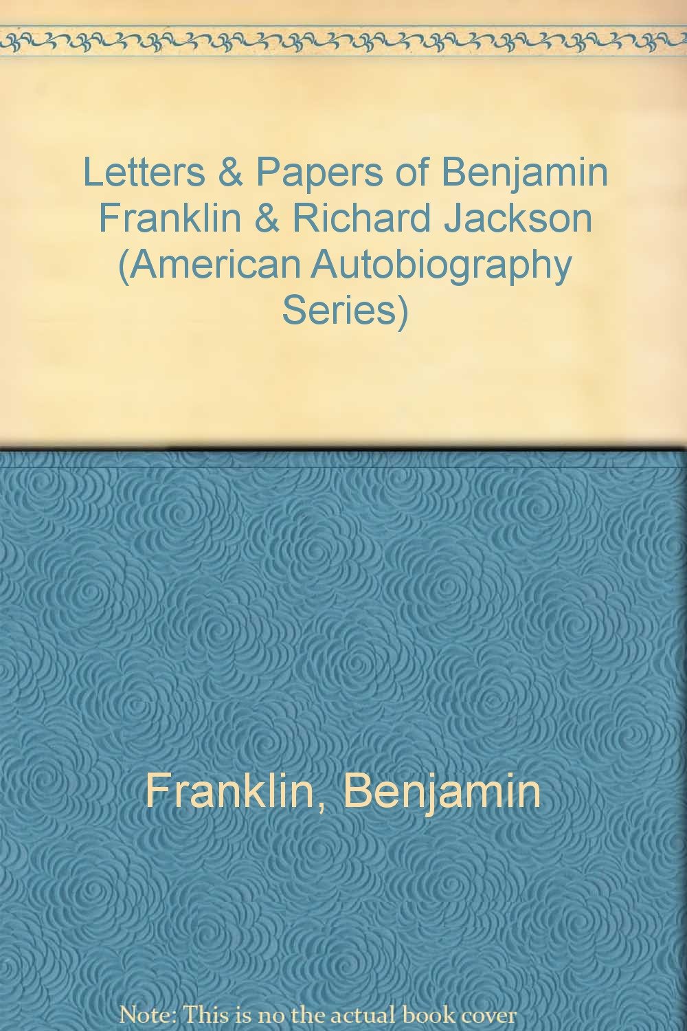 Amazon.com: Letters & Papers of Benjamin Franklin & Richard Jackson ...