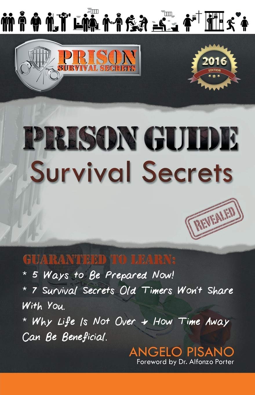 Amazon.com: Prison Guide: Survival Secrets Revealed: 2016 Edition ...
