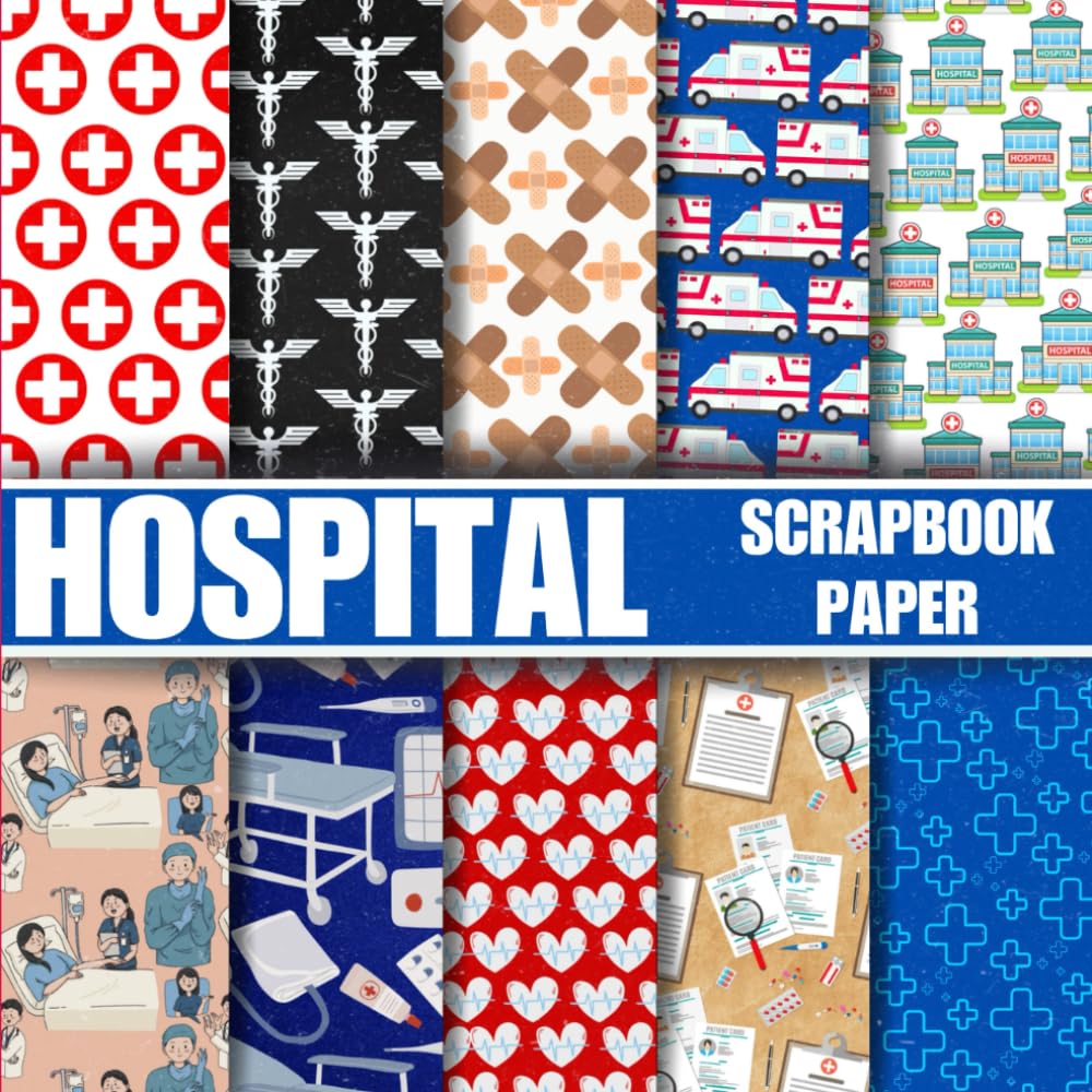 Hospital scrapbook paper: Double-Sided Decorative craft Papers for ...