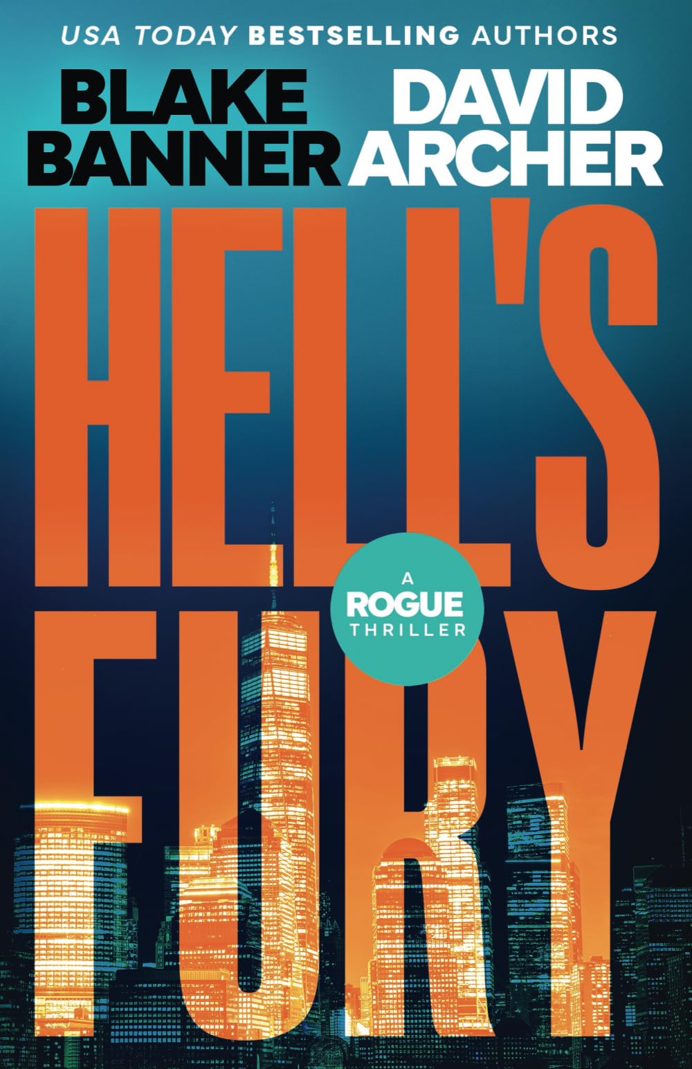 Amazon.com: Hell's Fury (Rogue Thriller): 9781636964072: Banner, Blake ...