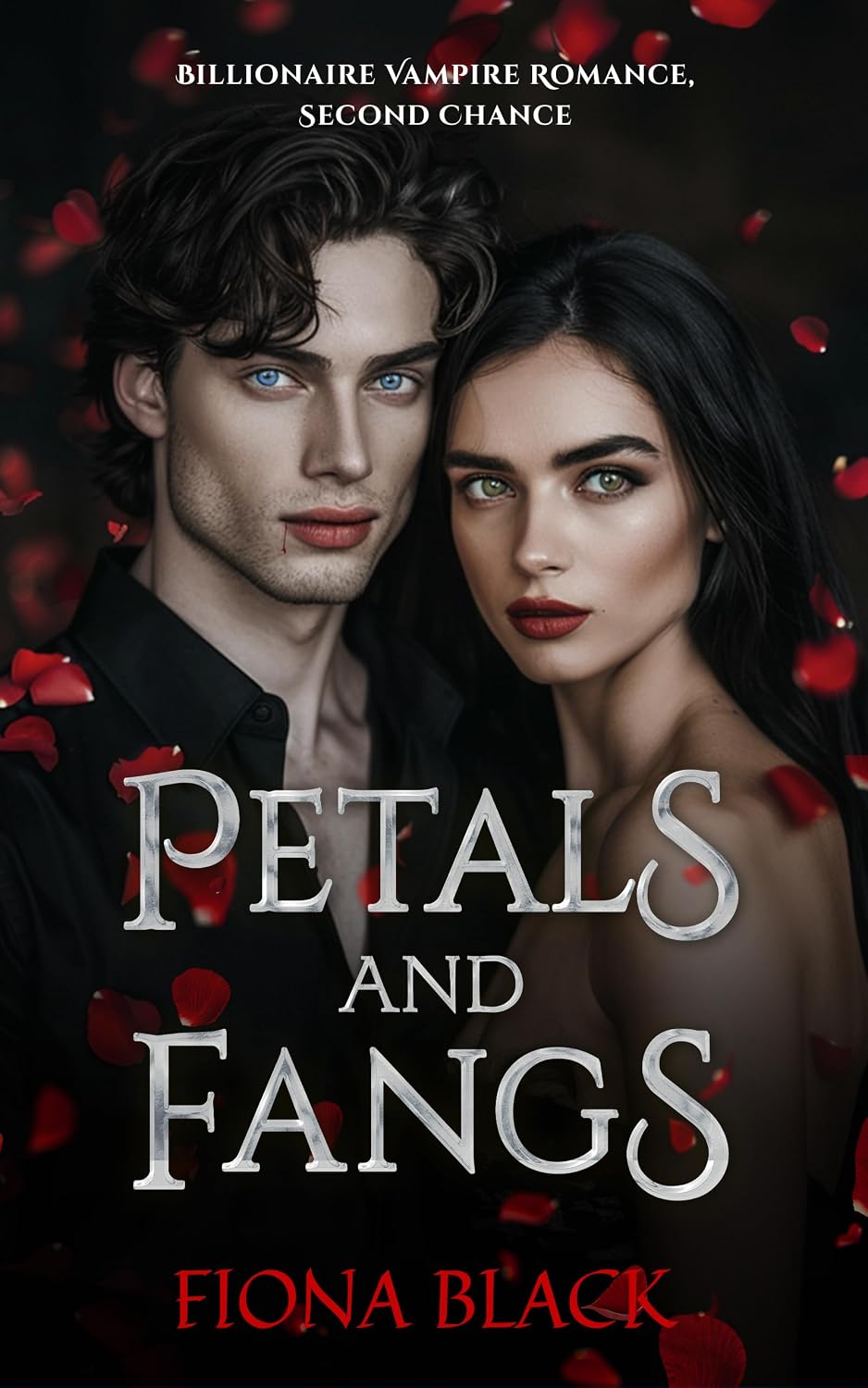 Petals and Fangs - a Billionaire Vampire Romance with Steamy Second ...