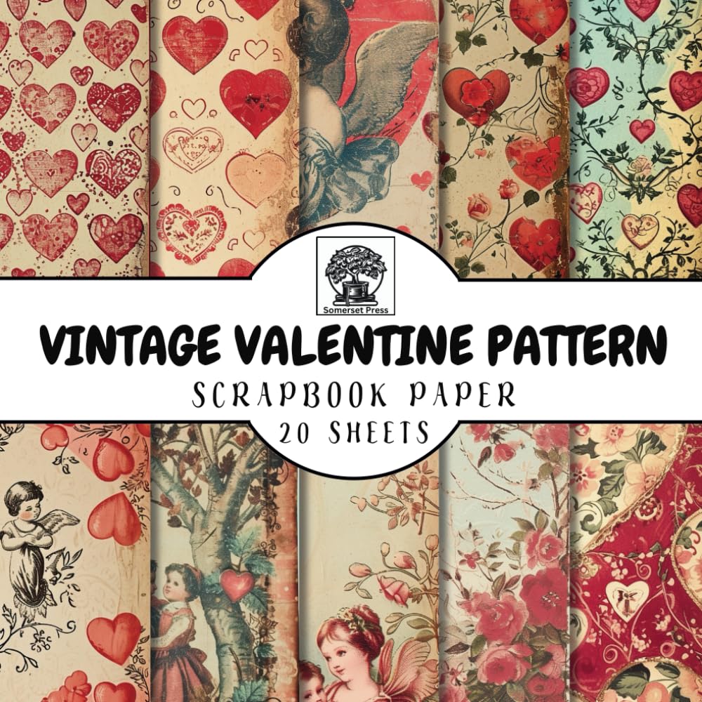 Vintage Valentine's Day Scrapbook Paper: 20 Double-Sided Vintage ...