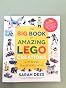 The Big Book of Amazing LEGO Creations with Bricks You Already Have: 75 ...