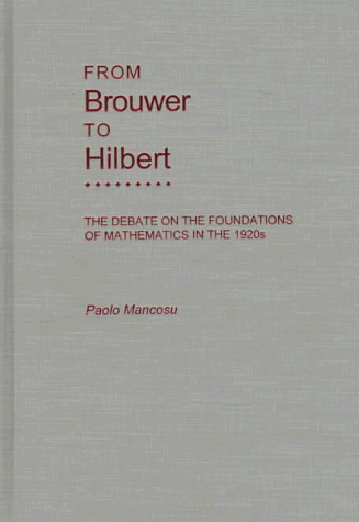 Amazon.com: From Brouwer To Hilbert: The Debate on the Foundations of ...