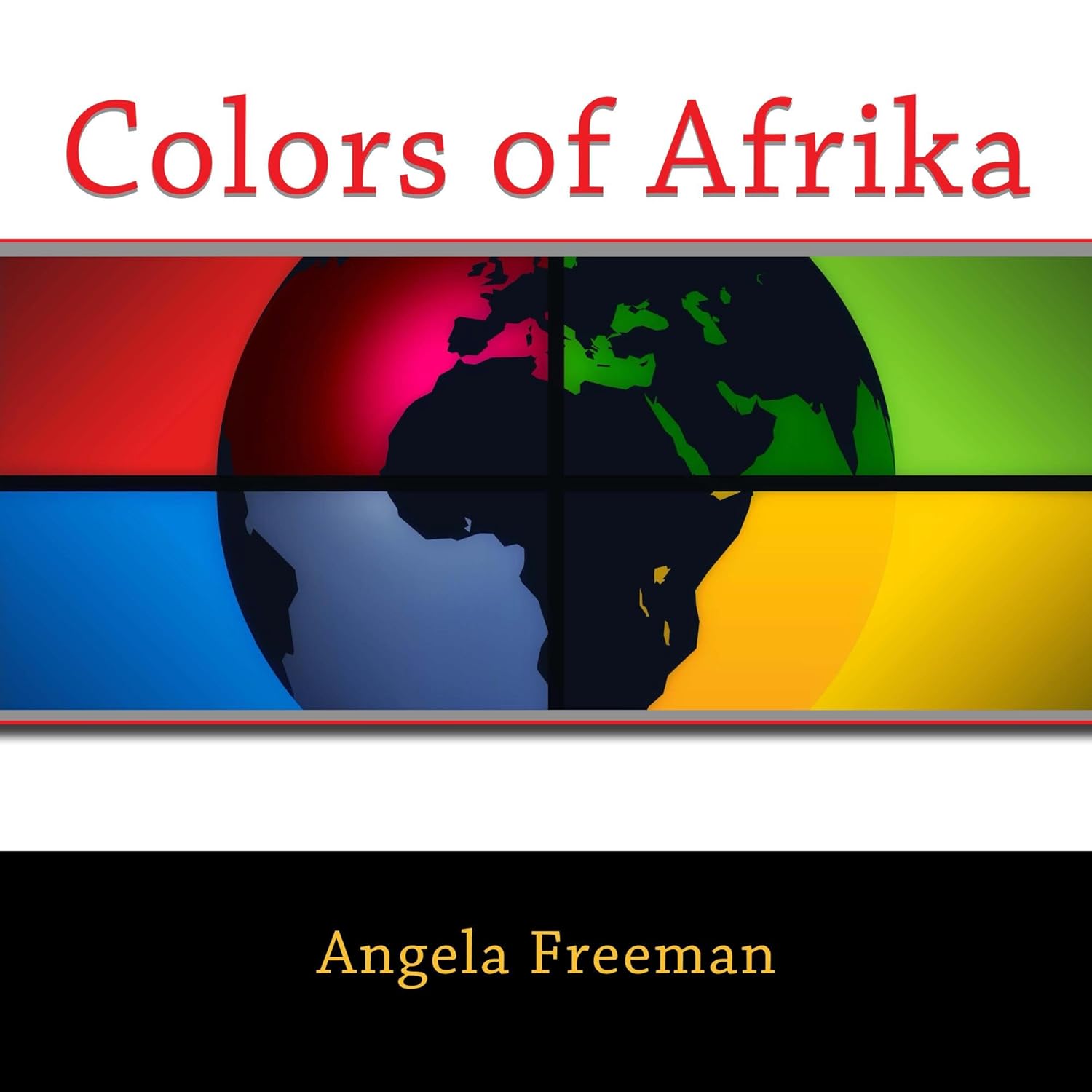 Colors Of Afrika Black Books For Black Children Book 6 Kindle colors-of-afrika-black-books-for-black-children-book-6-kindle