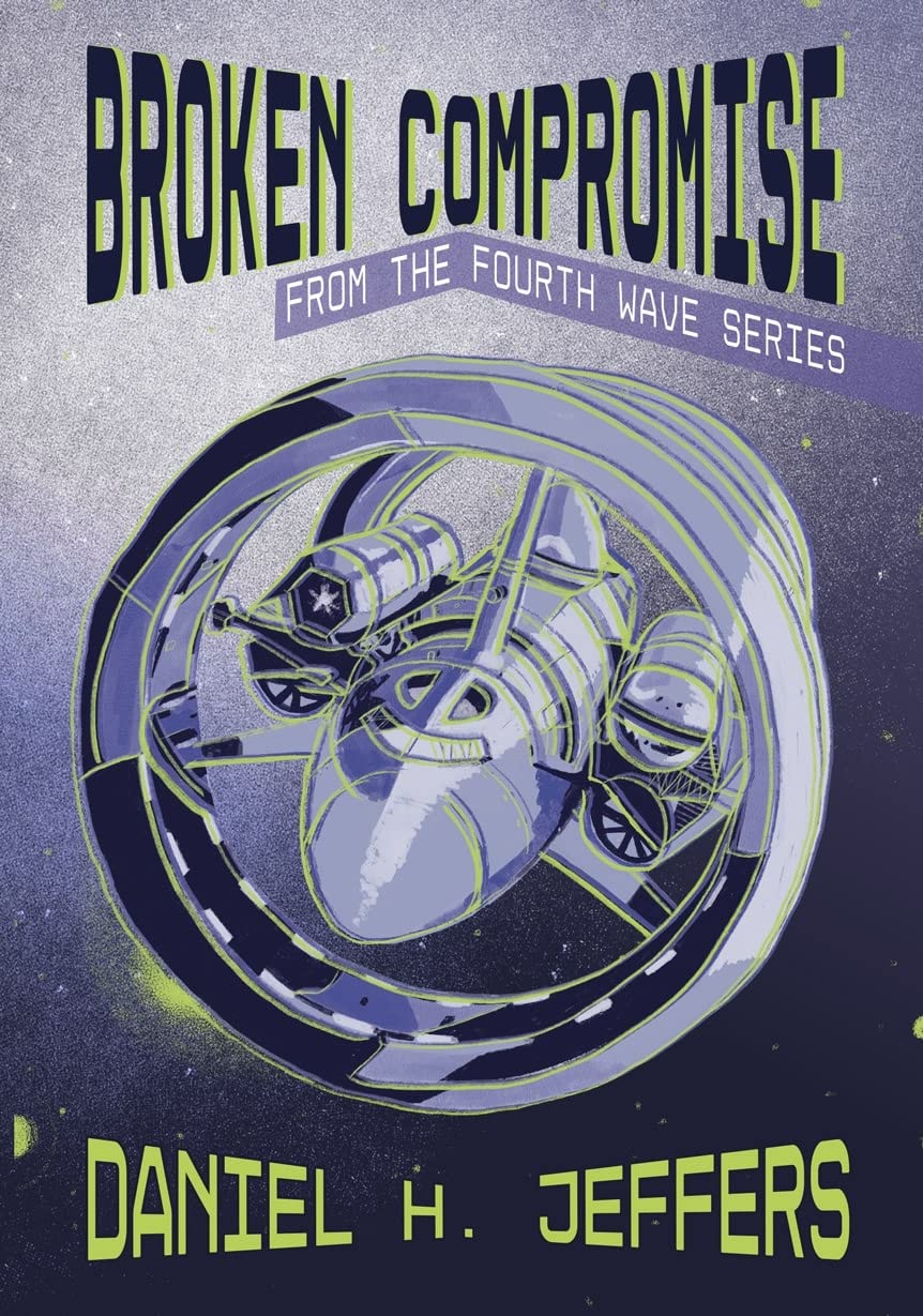 Amazon.com: Broken Compromise (The Fourth Wave Book 1) eBook : Jeffers ...