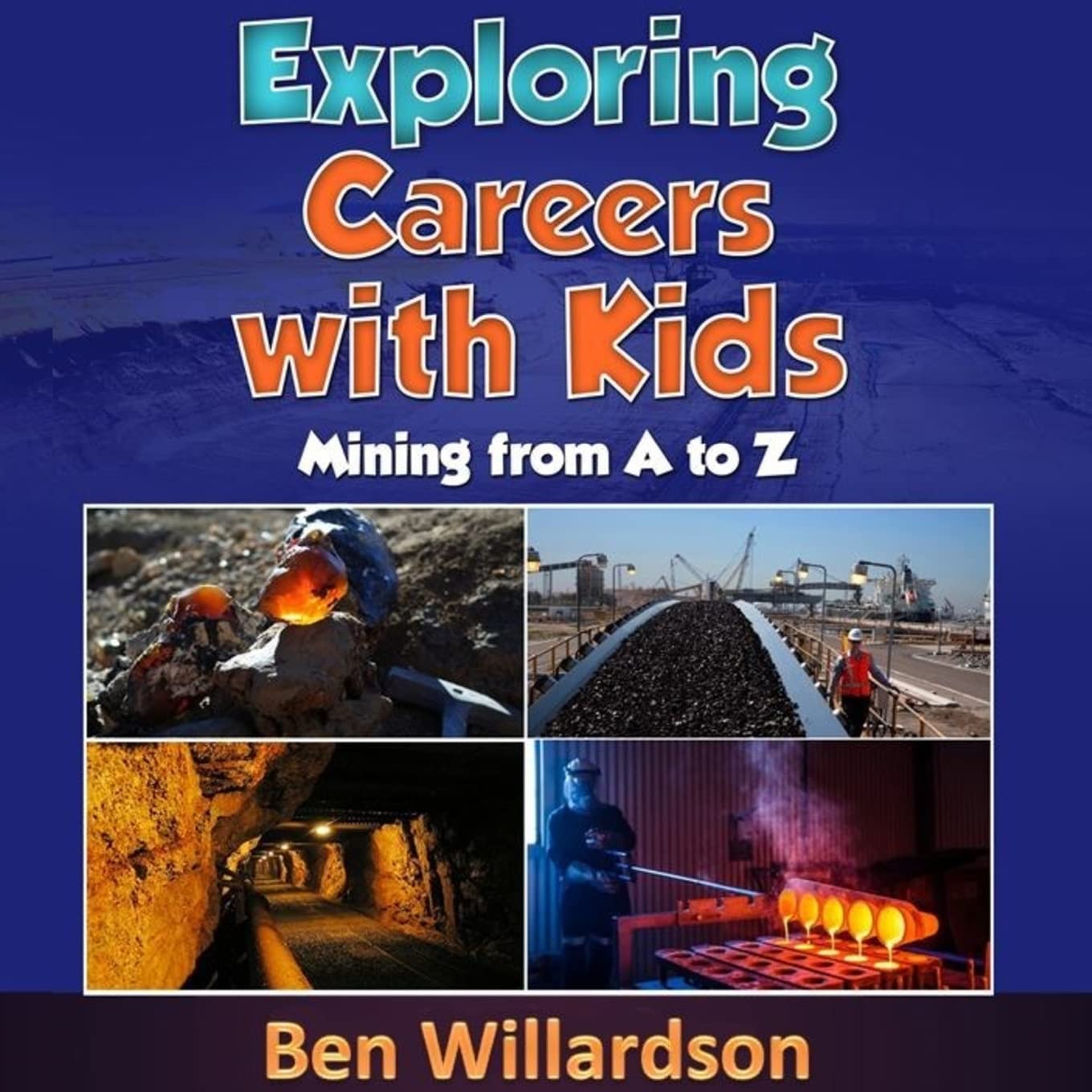 Amazon.com: Exploring Careers with Kids: Mining from A to Z ...