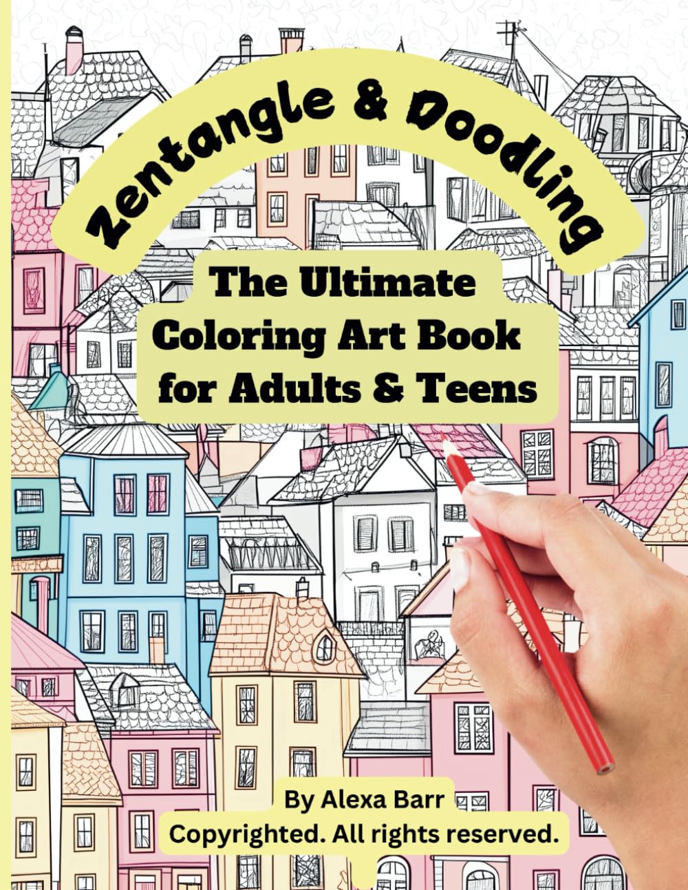 Amazon.com: The Ultimate Zentangle & Doodling Coloring Art Book for ...