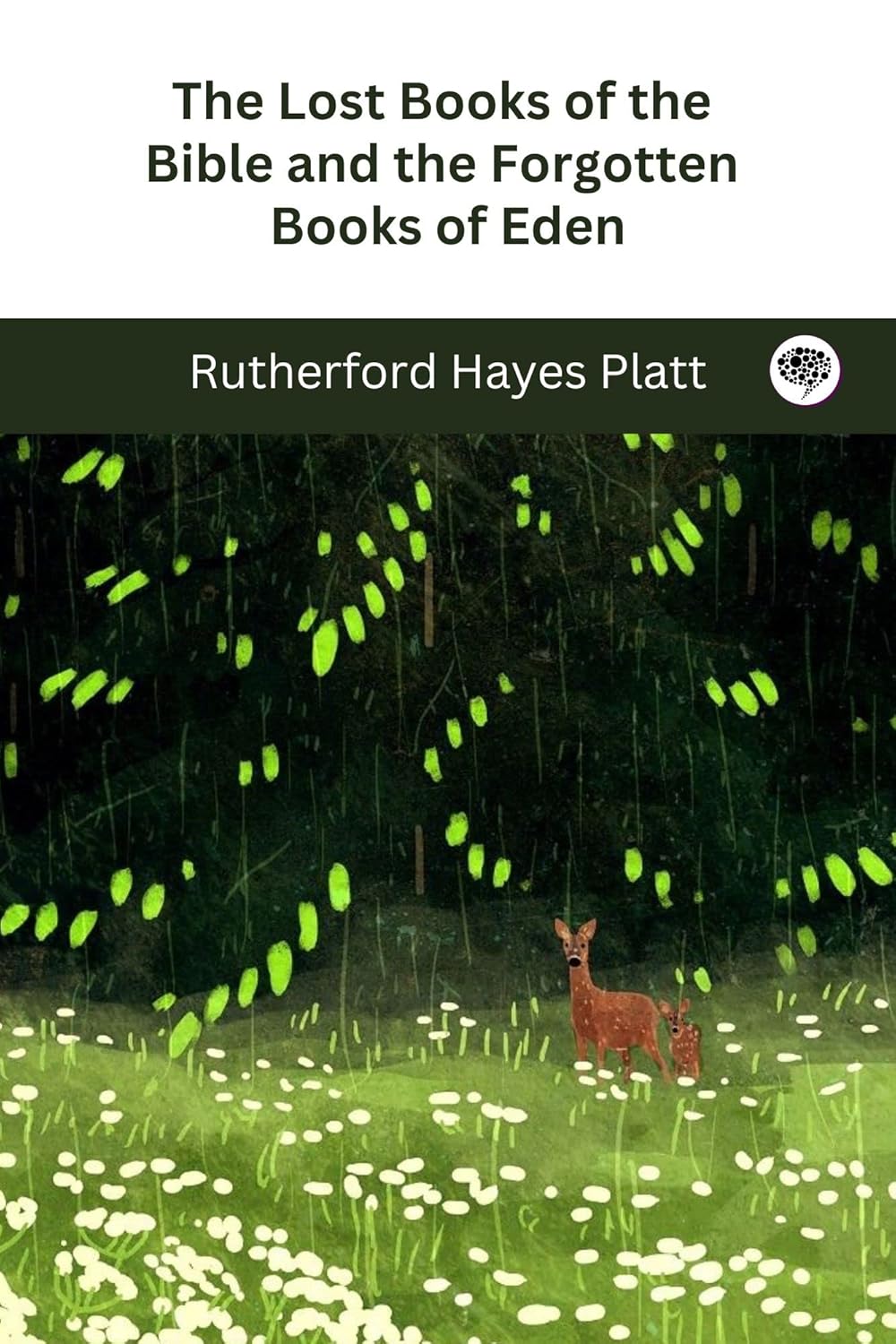 The Lost Books of the Bible and the Forgotten Books of Eden eBook ...