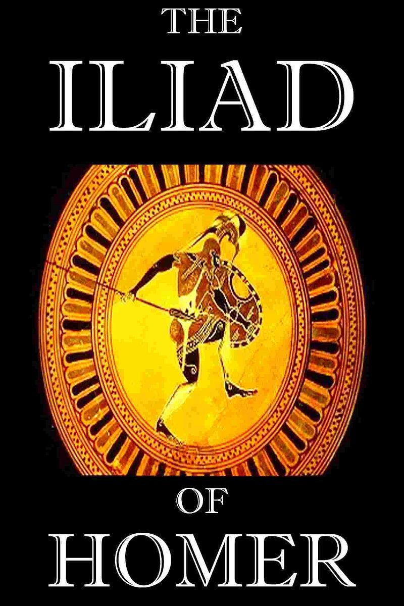 The Iliad of Homer (Annotated) (Literary Classics Collection Book 39 ...