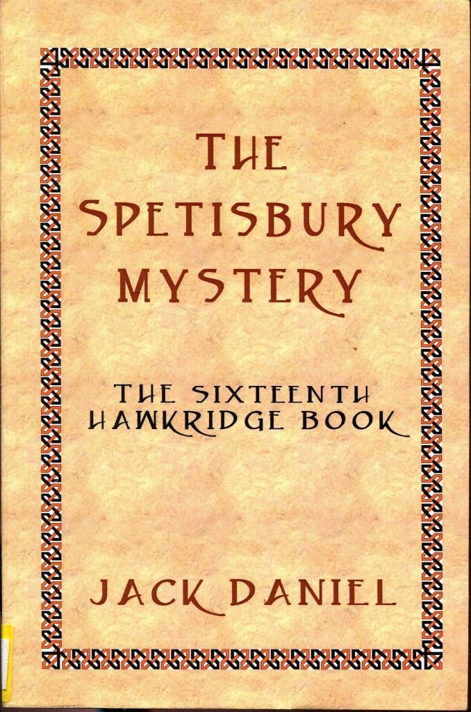 The Spetisbury Mystery: No. 16 (Hawkridge S.) : Daniel, Jack: Amazon.co ...