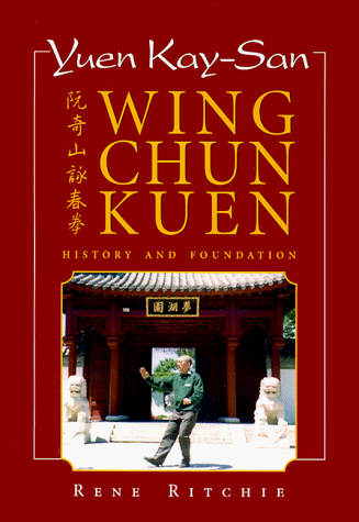 Yuen Kay-San Wing Chun Kuen: Ritchie, Rene: 9781892515032: Amazon.com ...