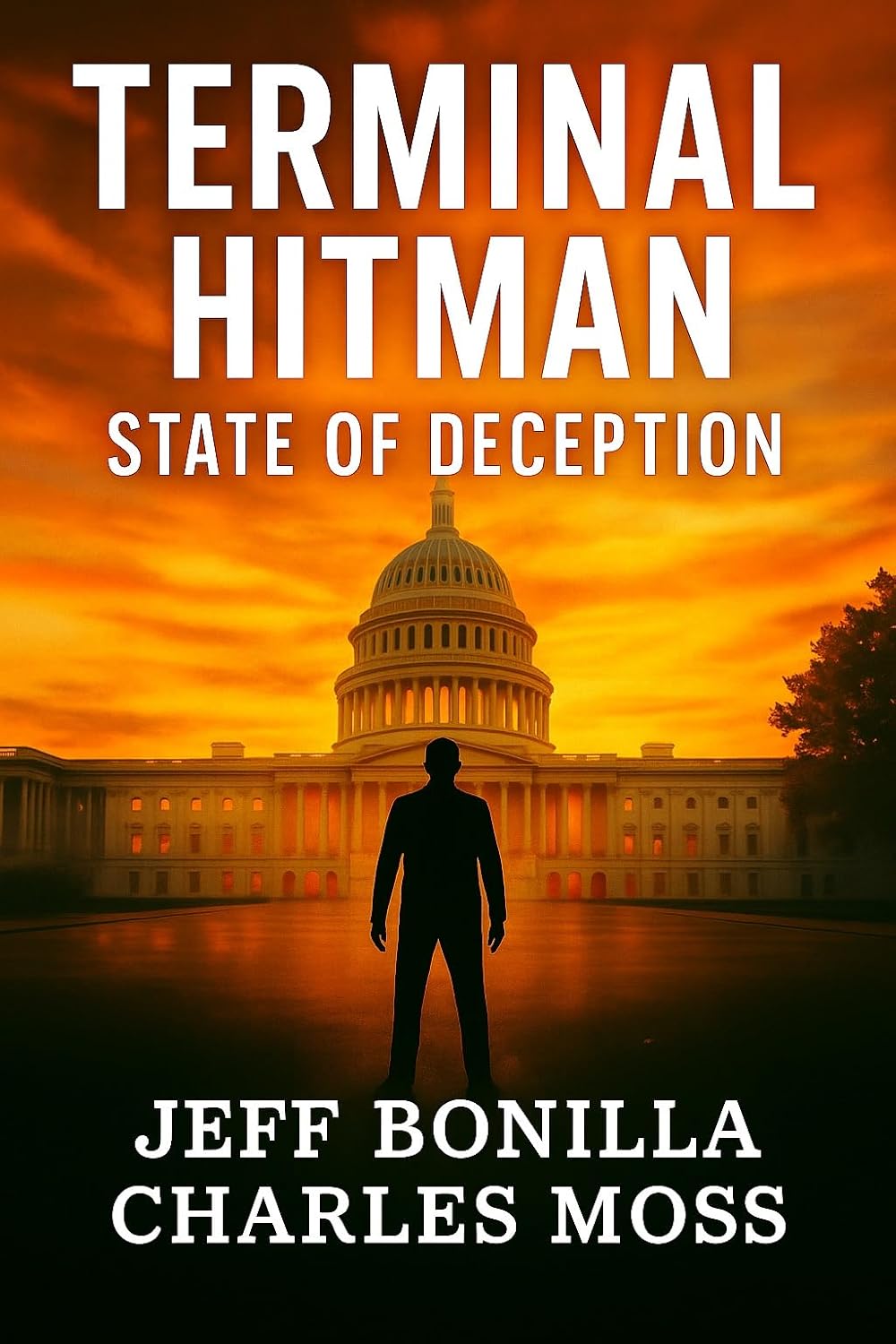 Terminal Hitman: State of Deception: A Medical Conspiracy Thriller of ...