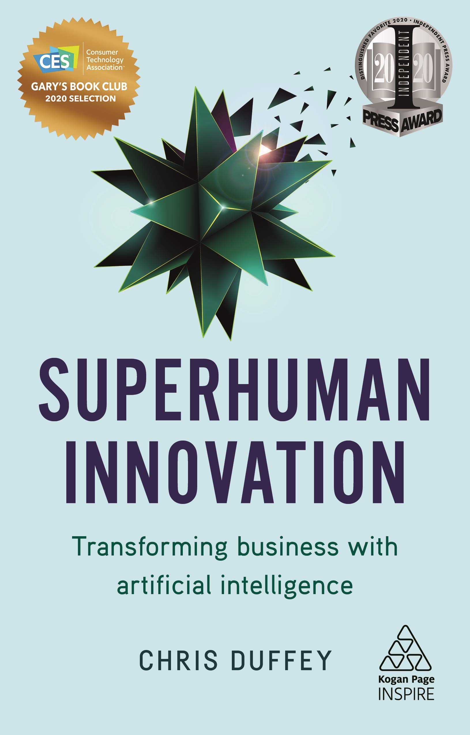 Superhuman Innovation: Transforming Business with Artificial ...