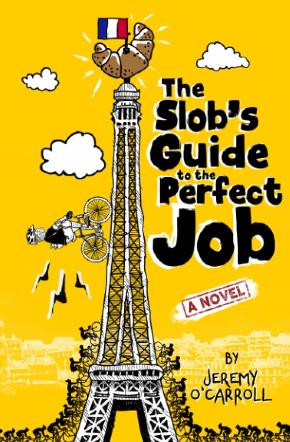 Slob's Guide to the Perfect Job : O'Carroll, Mr Jeremy Simon: Amazon ...