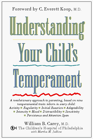 Understanding Your Child's Temperament: Carey, William B., Jablow ...