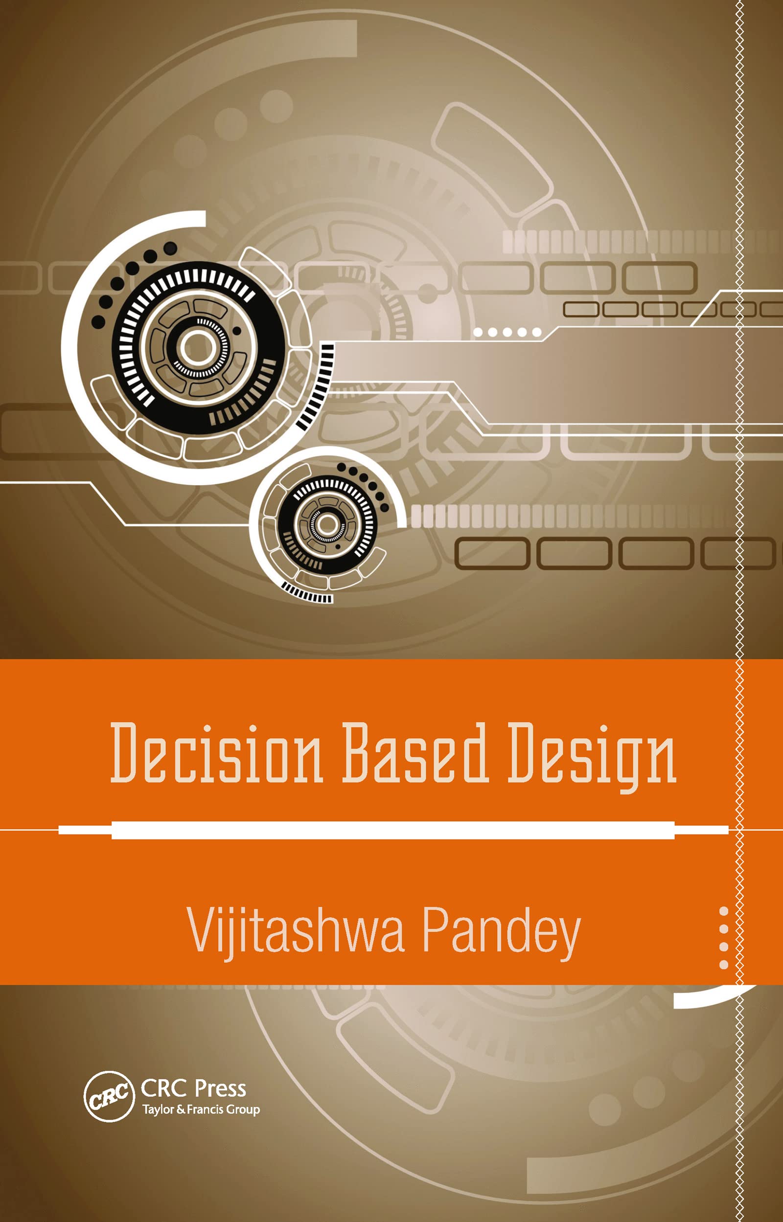Decision Based Design: Pandey, Vijitashwa: 9780367783754: Amazon.com: Books